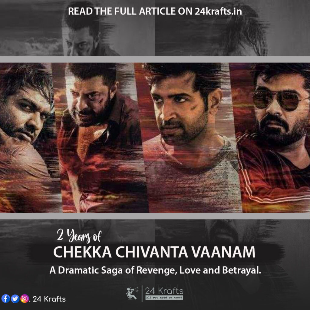 Chekka Chivantha Vaanam: A 24 Krafts’ Analysis – 24 Krafts
