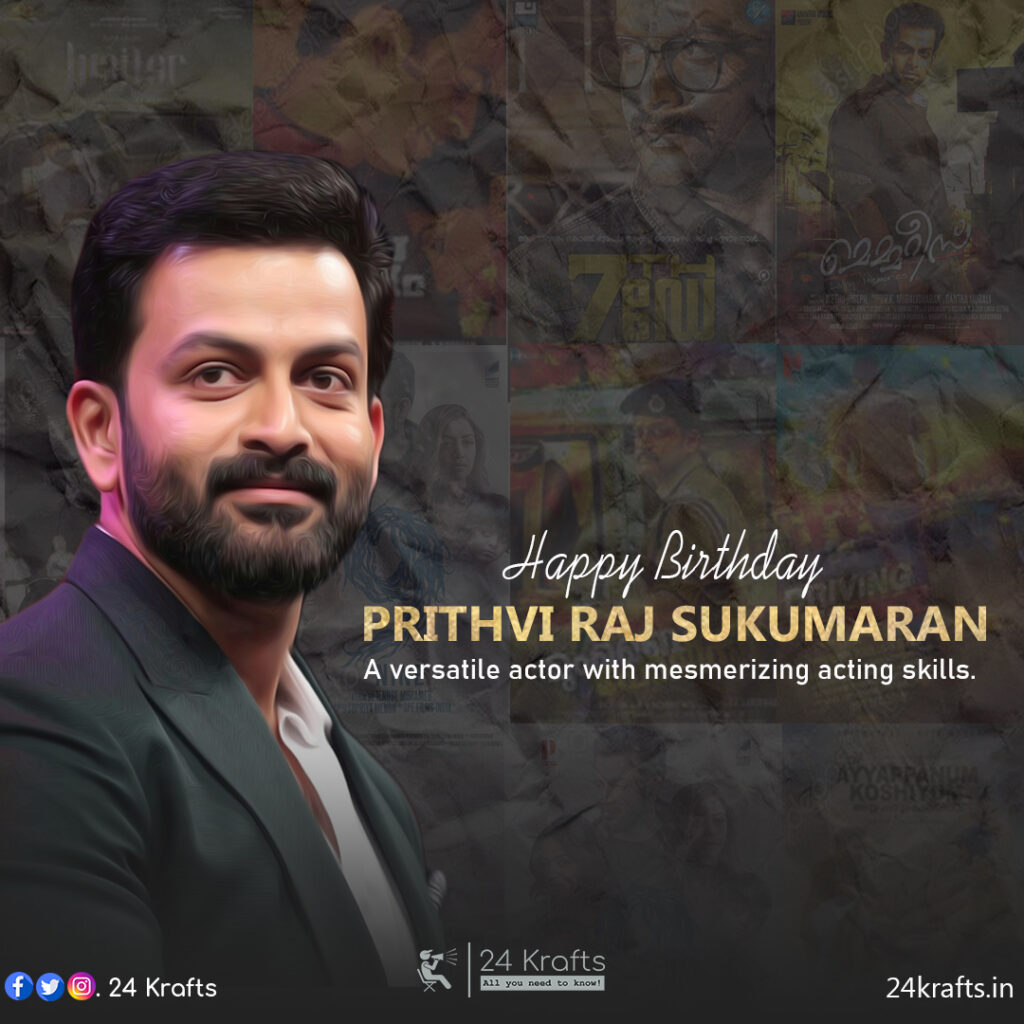 Must watch movie of Prithviraj Sukumaran – By Akhil Nair – 24 Krafts